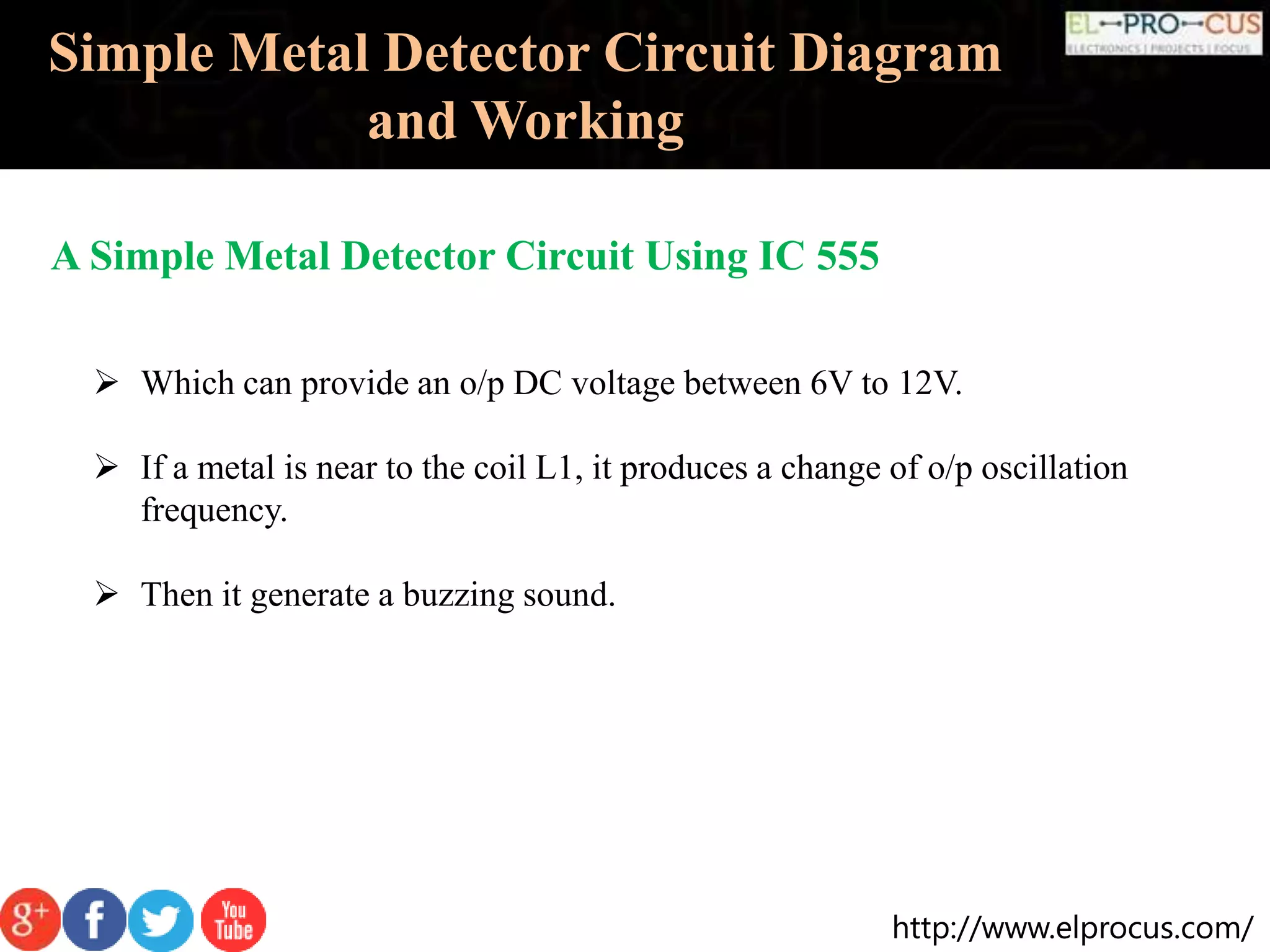 Simple Metal Detector Circuit Diagram and Working | PPTX