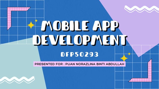 Simple Mobile App Development to use in assignment | PPT