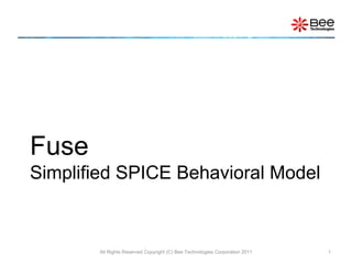 Fuse Modeling Simplified SPICE Behavioral Model | PPT