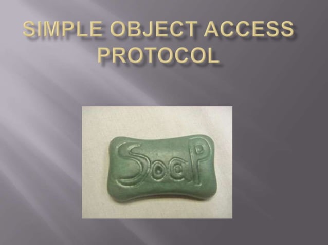 Simple object access protocol | PPT