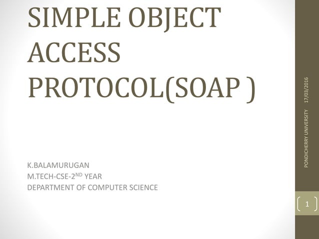 Simple object access protocol(soap ) | PPTX | Web Development | Internet