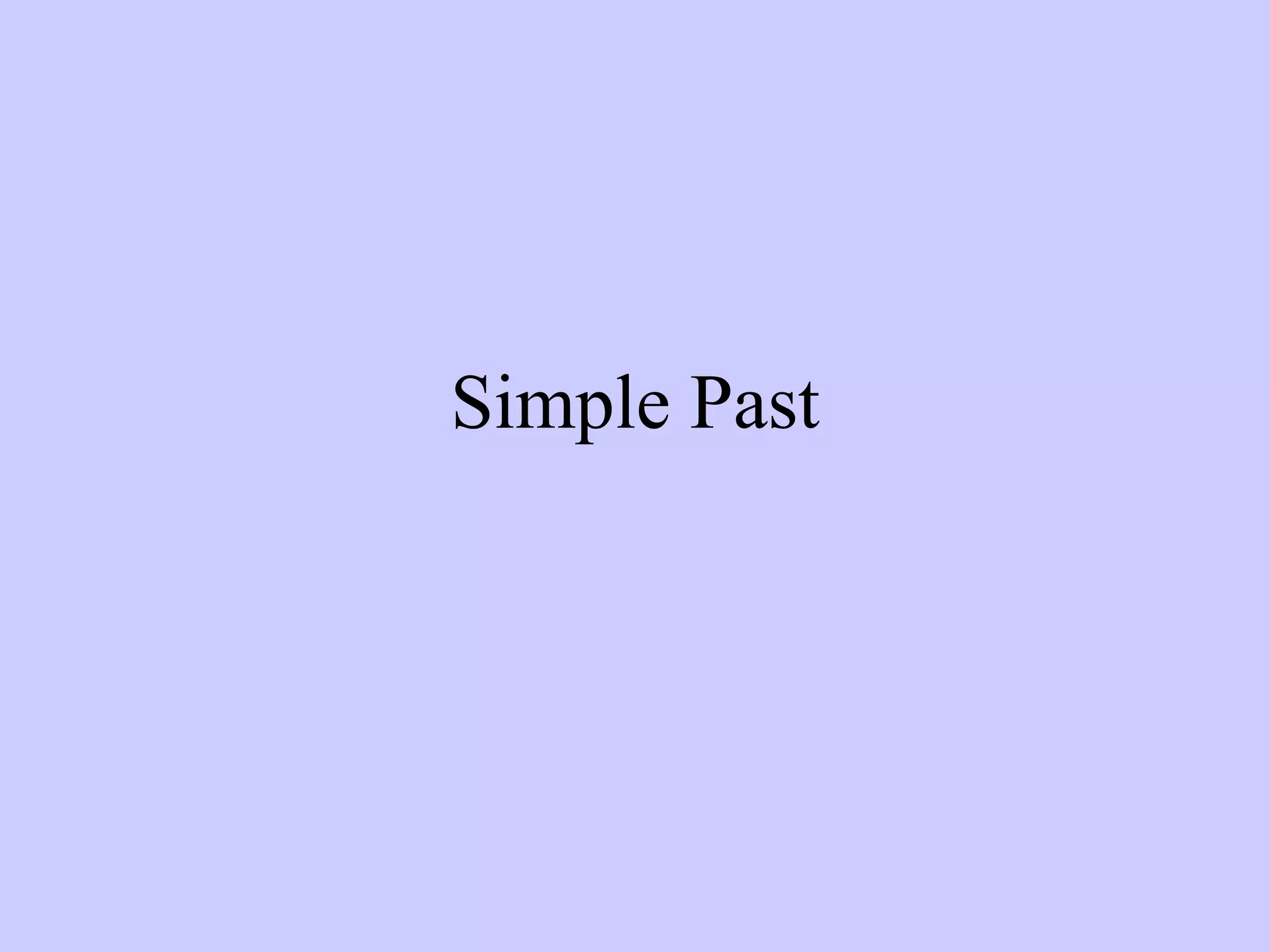 Simple past | PPT