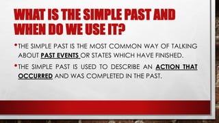 Simple past tense | PPT