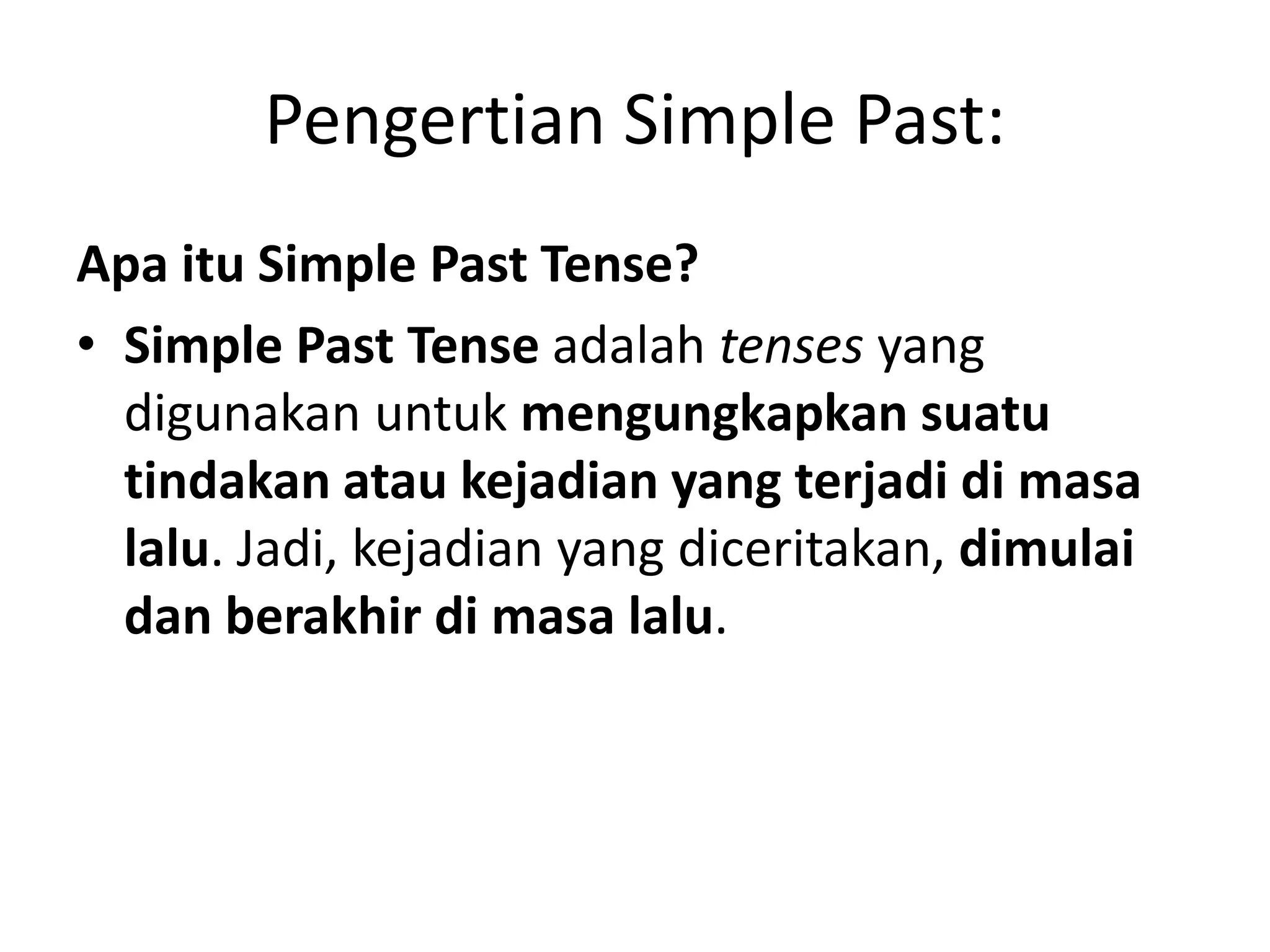 MATERI BAHASA INGGRIS SIMPLE PAST TENSE KELAS XI SMK | PPTX