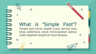 Simple Past for English Course Part 2.pptx