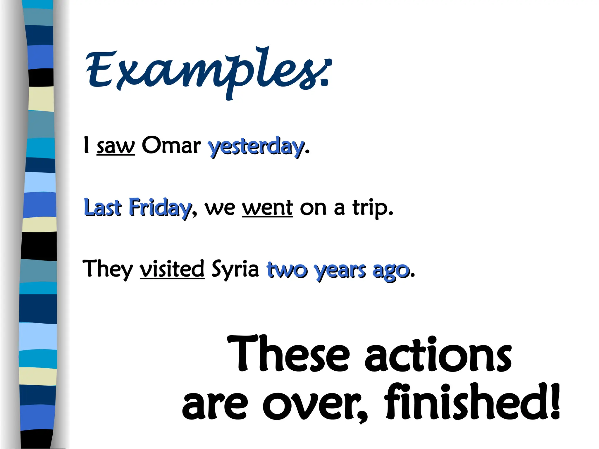 SimplePast tenses tenses tenses tens.ppt