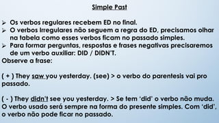 Simple Past.(Explicação, uso e exercícios) | PPTX
