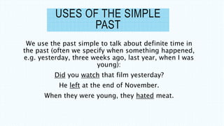 SIMPLE PAST - Instituto Universitario Politécnico Santiago Mariño | PPTX