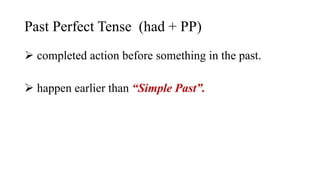 Simple past past perfect | PPTX