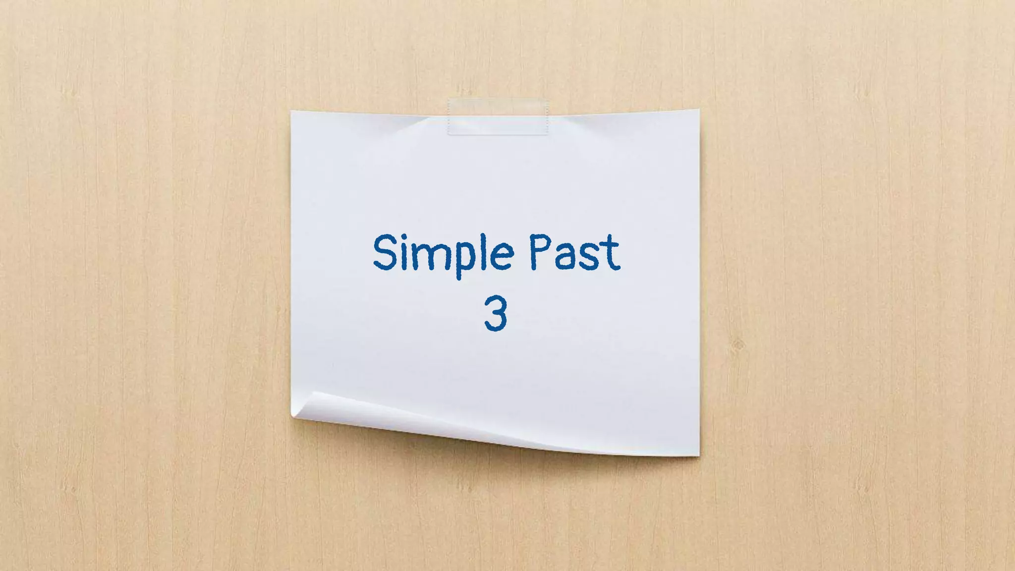 Simple past 3 | PPT
