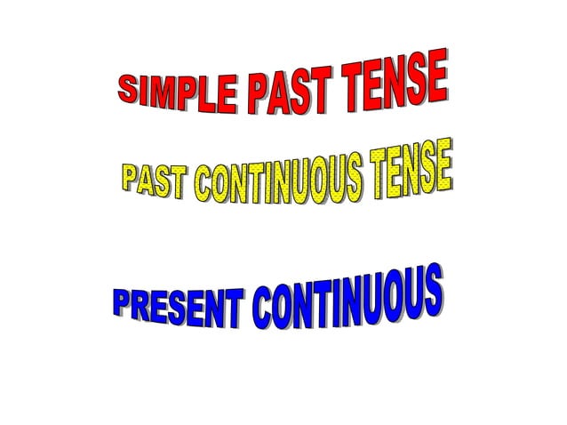 Simple past and past continuous | PPT