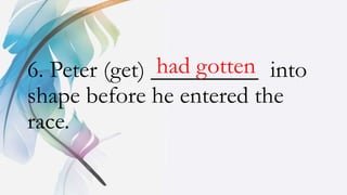 Simple Past and Past Perfect Tense | PPTX