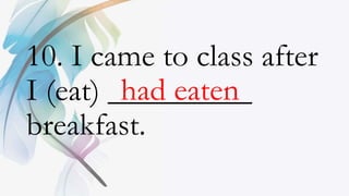 Simple Past and Past Perfect Tense | PPTX