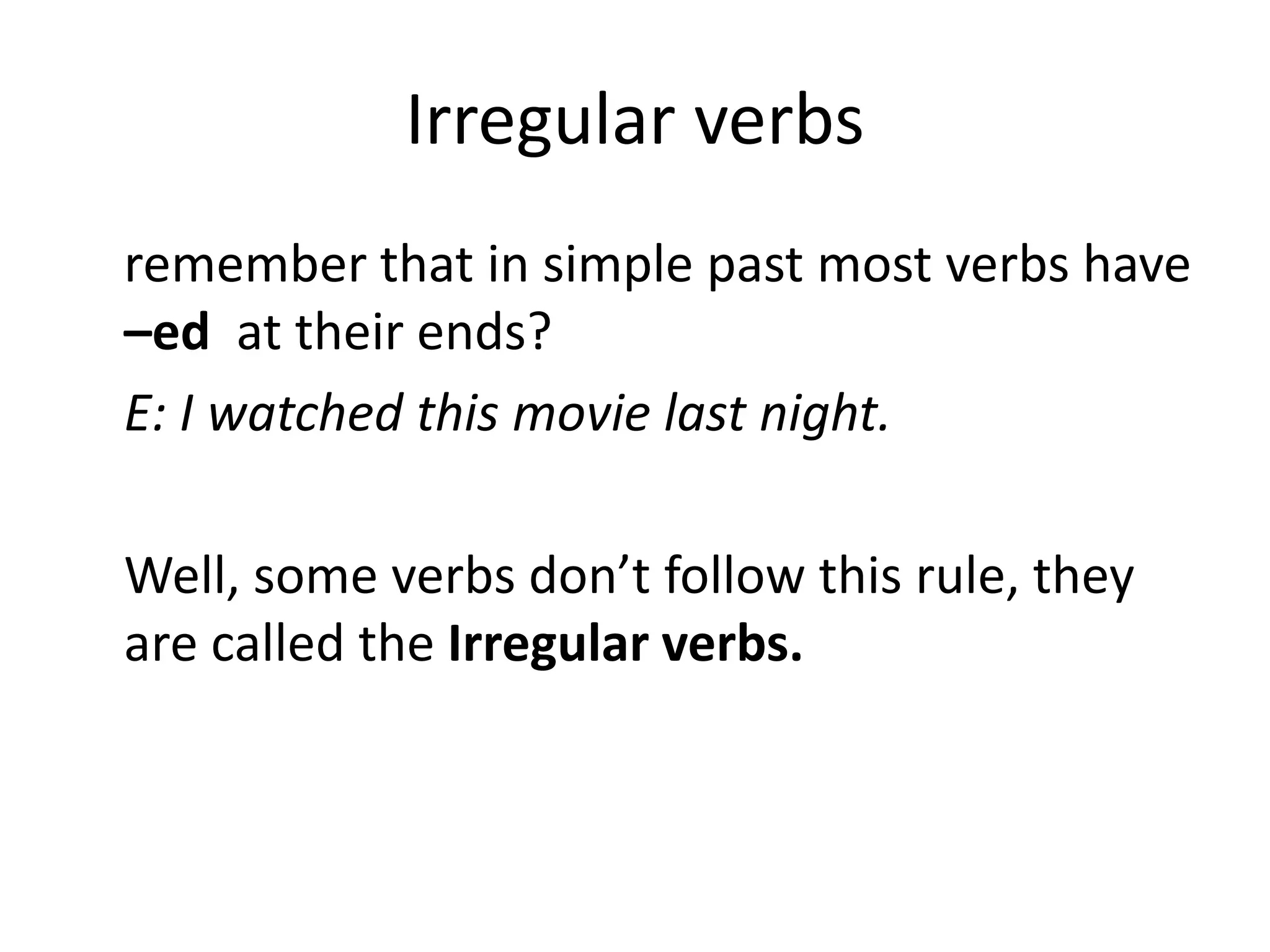 Simple past – irregular verbs | PPT
