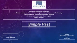Simple past (maikel quijada) | PPT