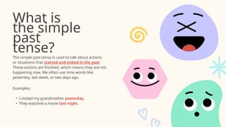 Simple Past Tense for English Young Learners | PPTX
