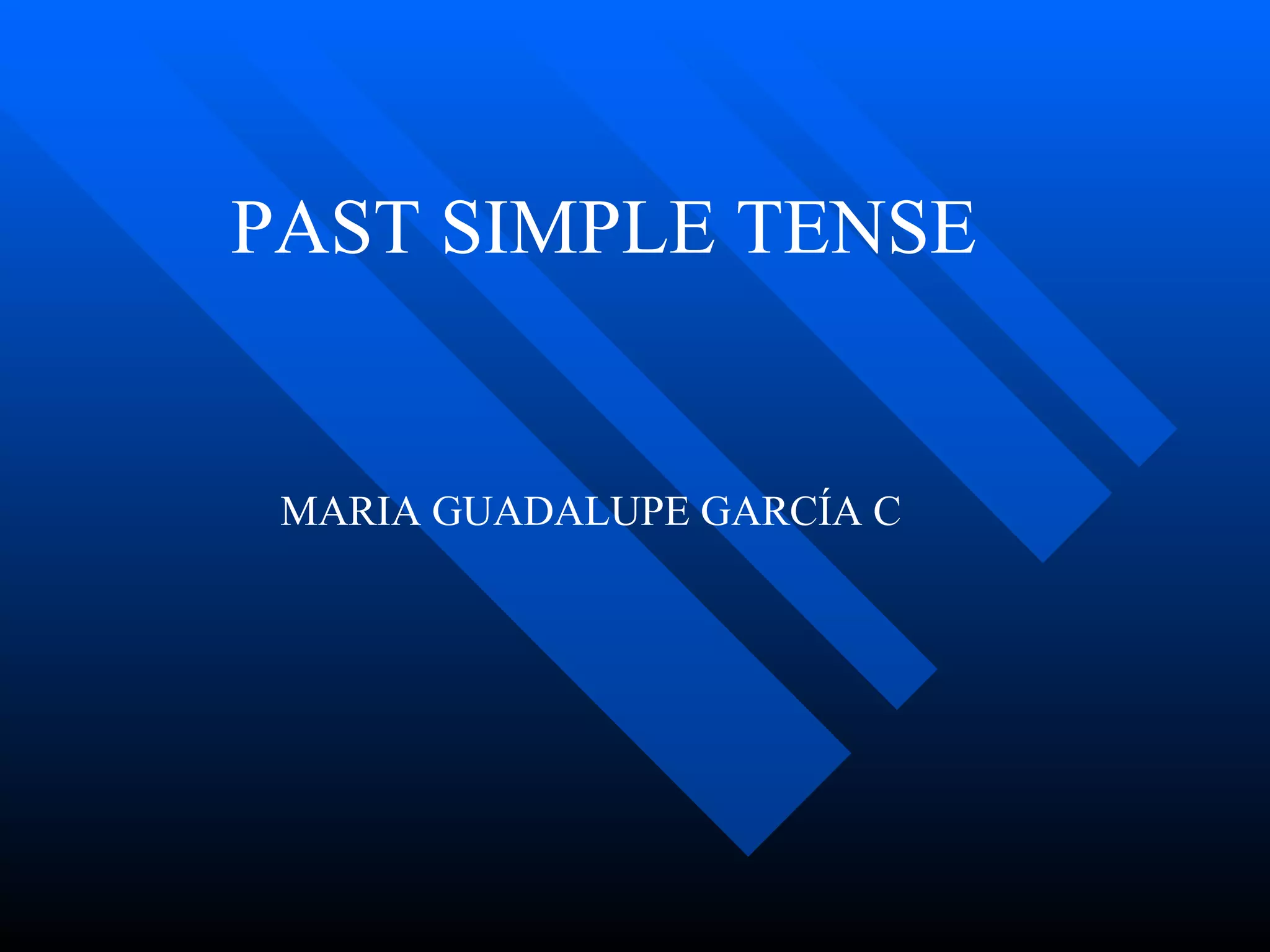 Simple Past Tense | PPT