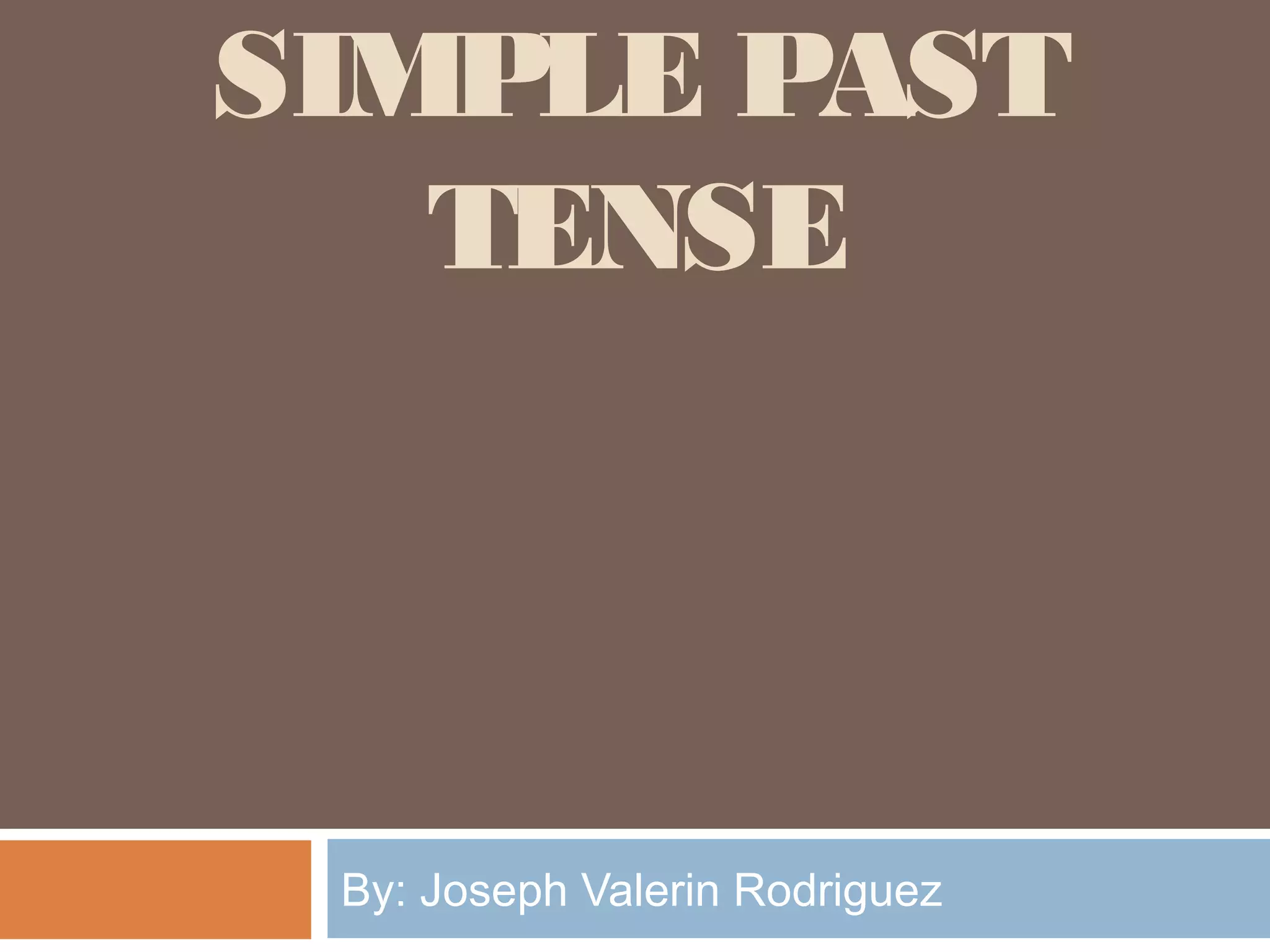 Simple past tense | PPT
