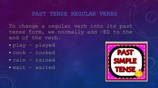Simple past tense | PPTX