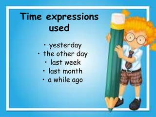 Simple past tense | PPTX