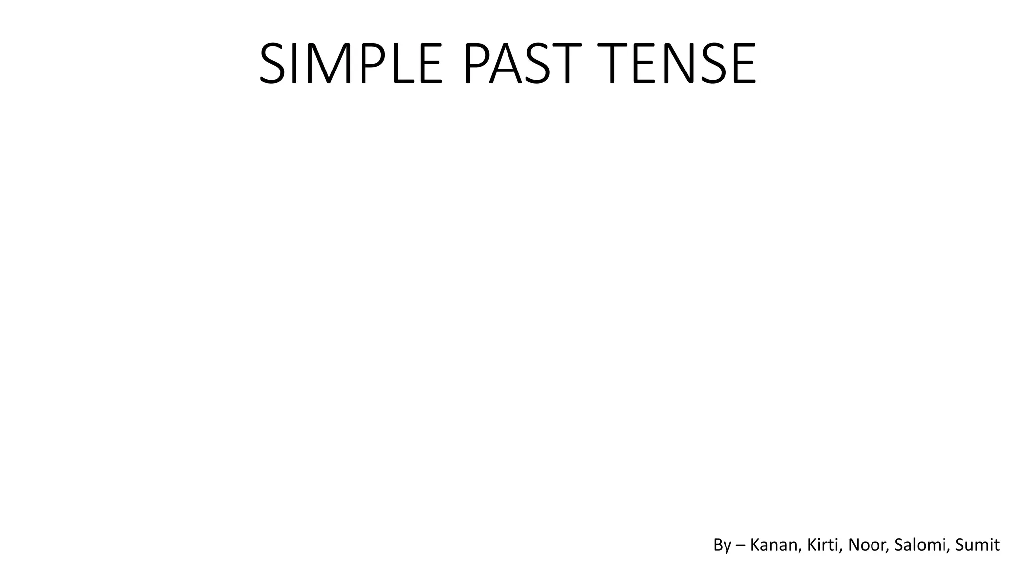 Simple past tense | English Grammar | PPT