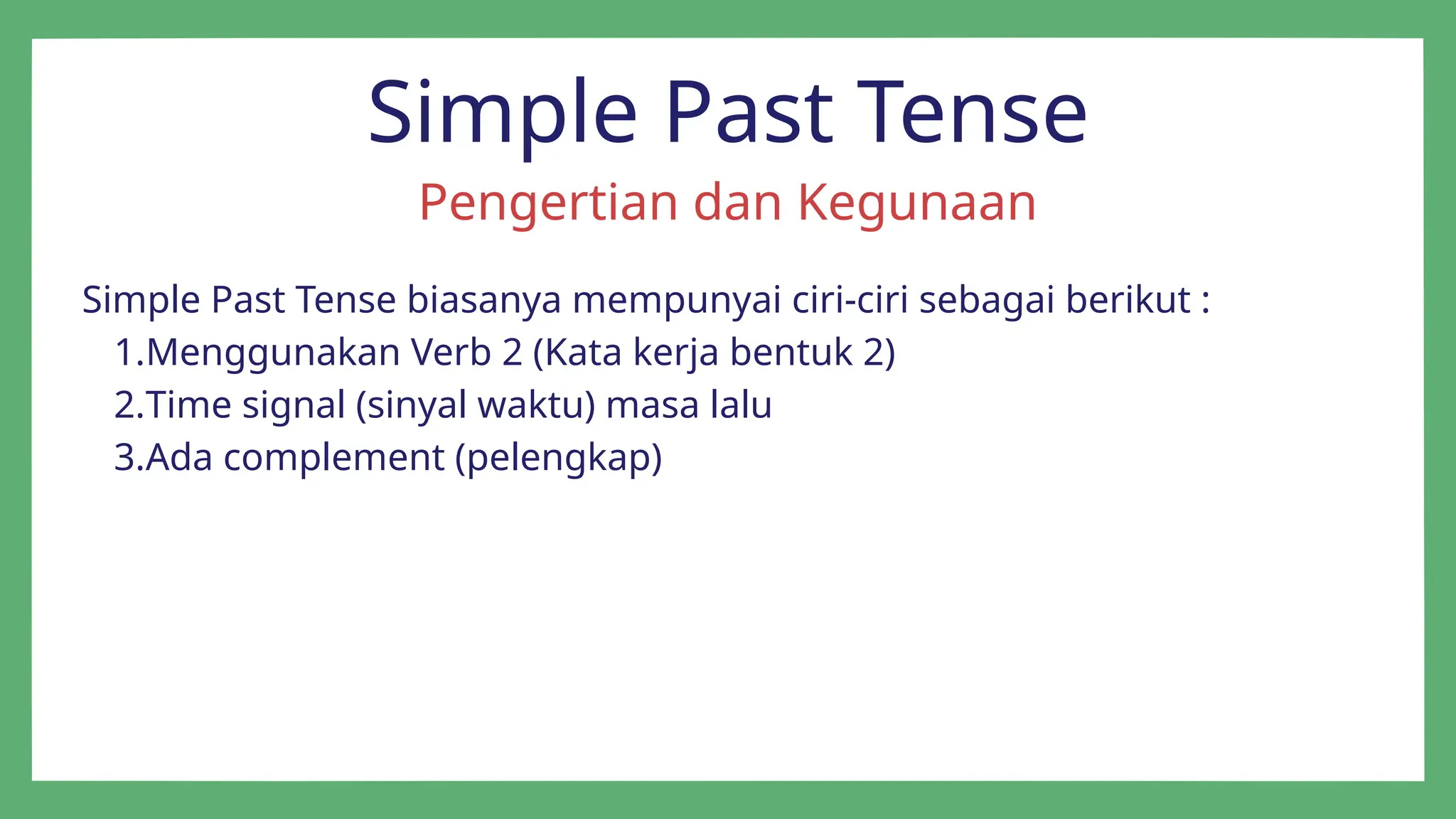 Simple Past Tense Edit - Materi Bahasa Inggris | PPT