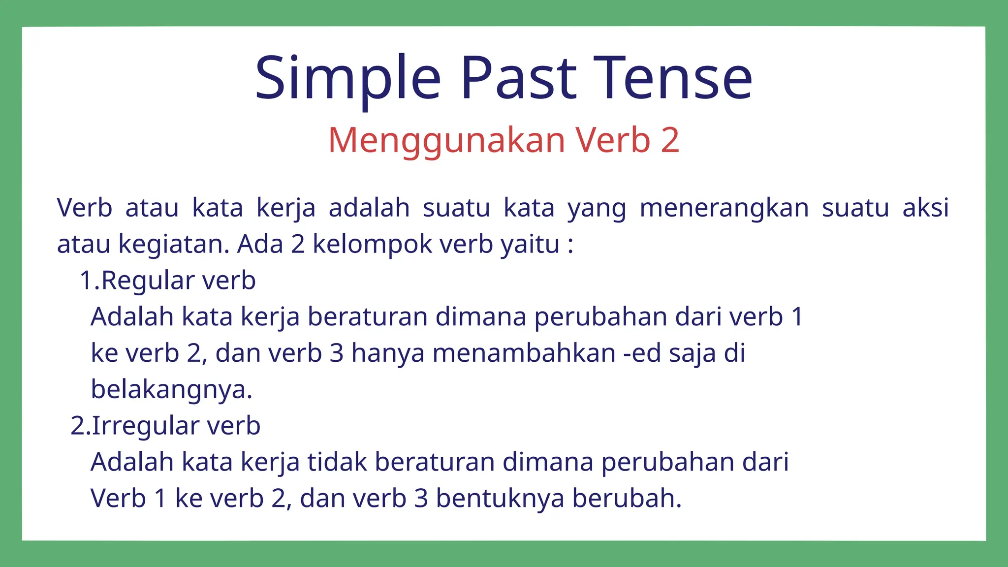 Simple Past Tense Edit - Materi Bahasa Inggris | PPT
