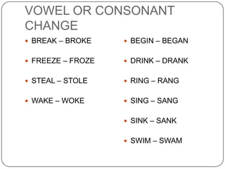 Simple past tense of irregular verbs | PPT | Free Download