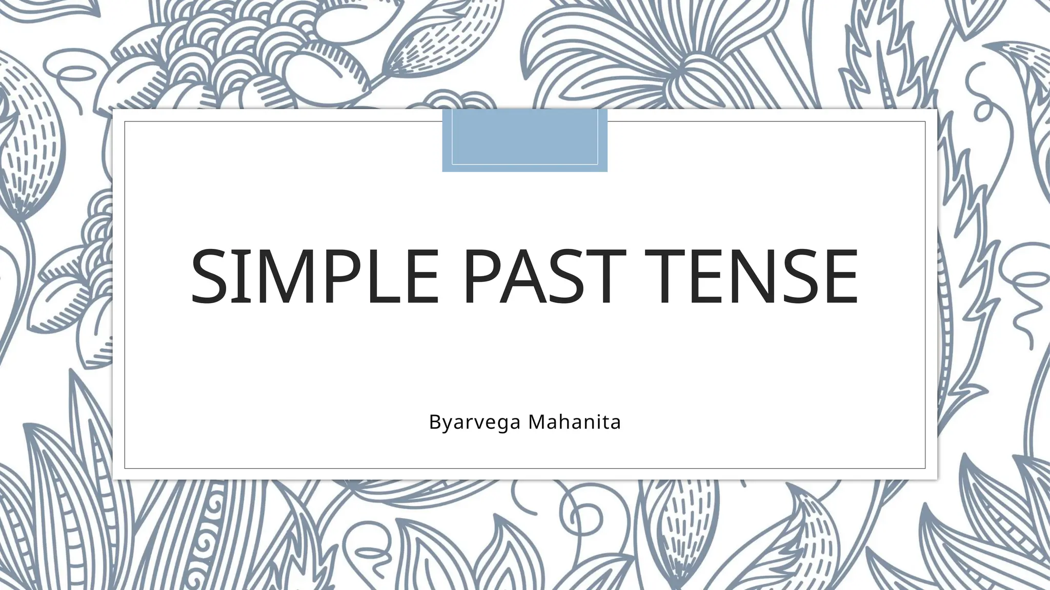 SIMPLE PAST TENSE POWER POINT BAHASA INGGRIS | PPT