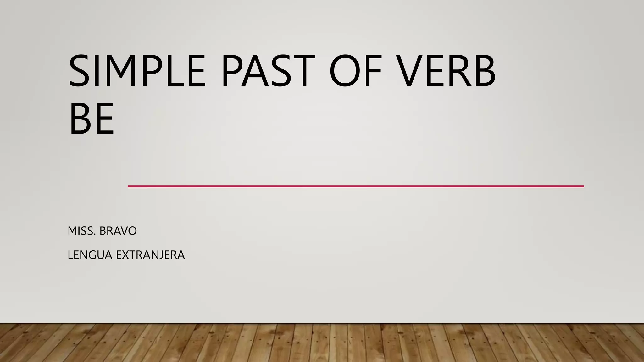 Simple past Verb Be.pptx