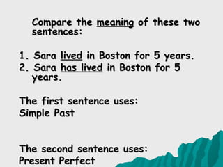 Simple past vs. present perfect tense | PPT