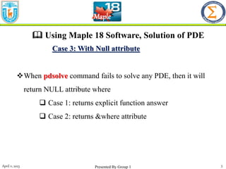 SIMPLE PDE SOLUTIONS WITH THE HELP OF PDETOOLS PACKAGE USING MAPLE 18 ...