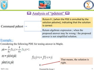 SIMPLE PDE SOLUTIONS WITH THE HELP OF PDETOOLS PACKAGE USING MAPLE 18 ...
