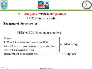 SIMPLE PDE SOLUTIONS WITH THE HELP OF PDETOOLS PACKAGE USING MAPLE 18 ...