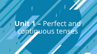 Present and Past tenses for C1 learners of English | PPTX