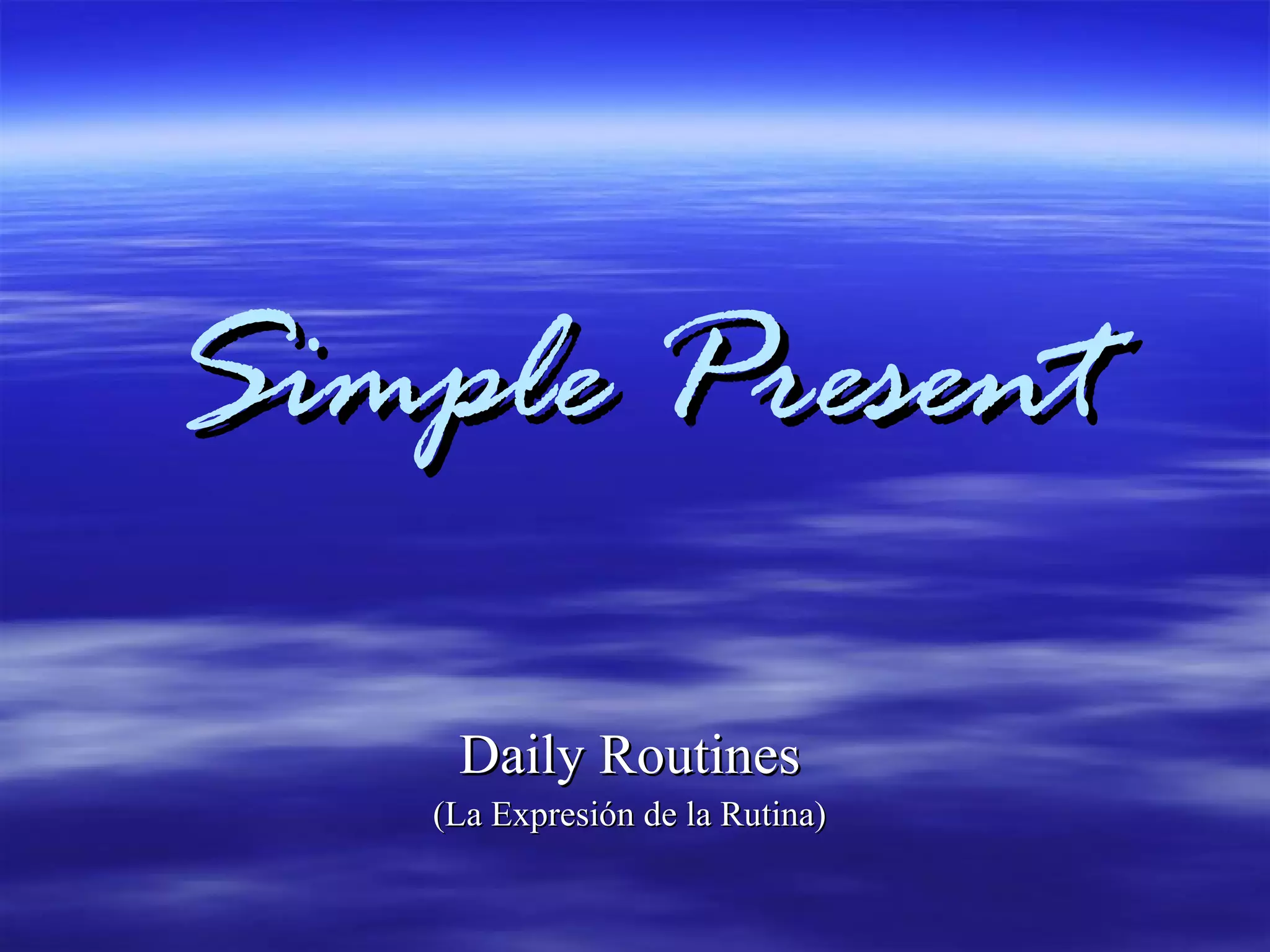 Simple present | PPT