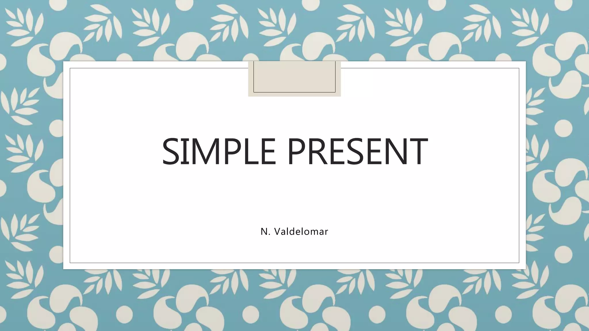 Simple present | PPT