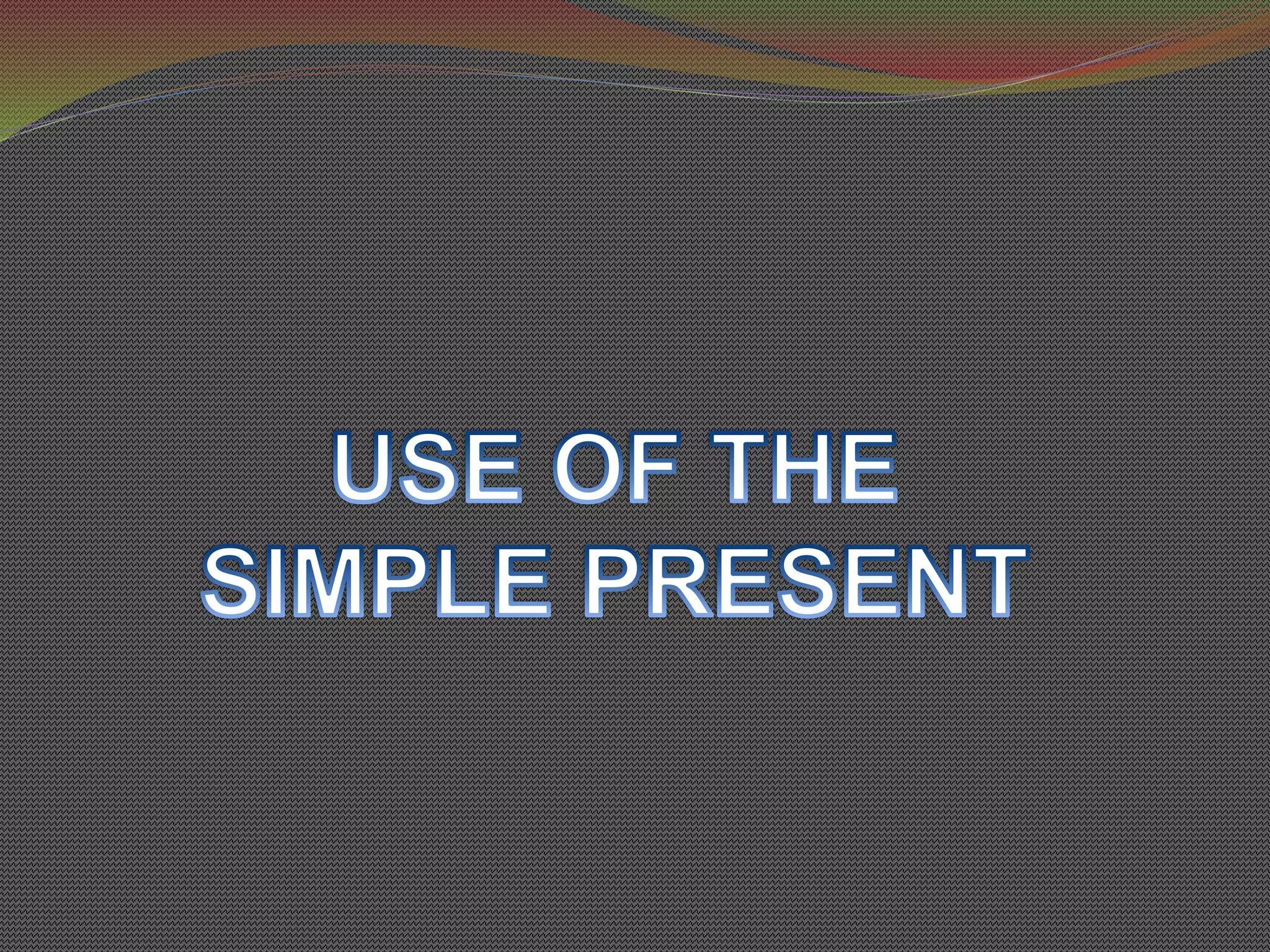Simple present | PPT