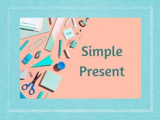 Simple present 7th grade | PPT