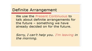 Simple Present and Present Continuous for the future | PPTX