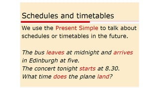 Simple Present and Present Continuous for the future | PPTX