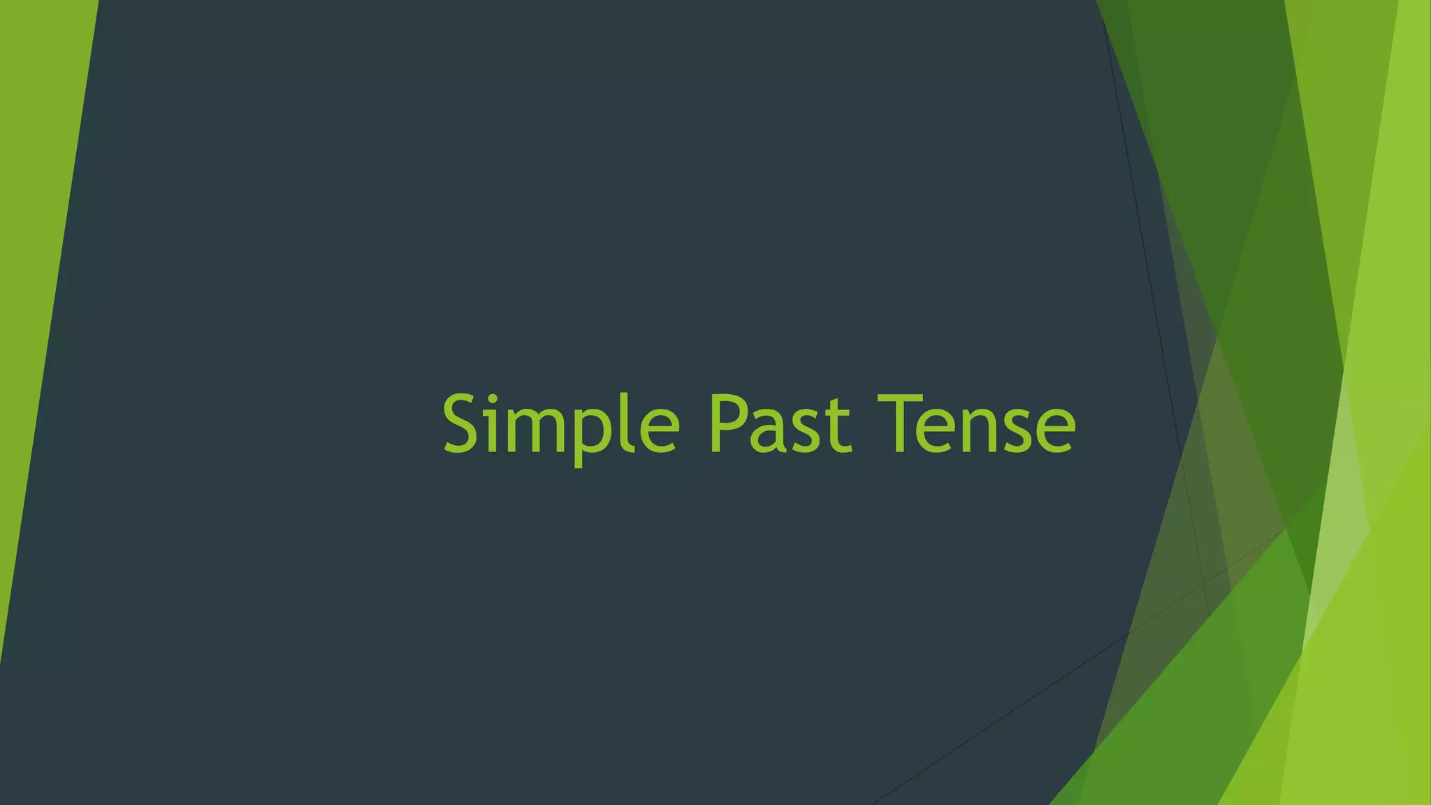 Simple present and simple past tense | PPTX