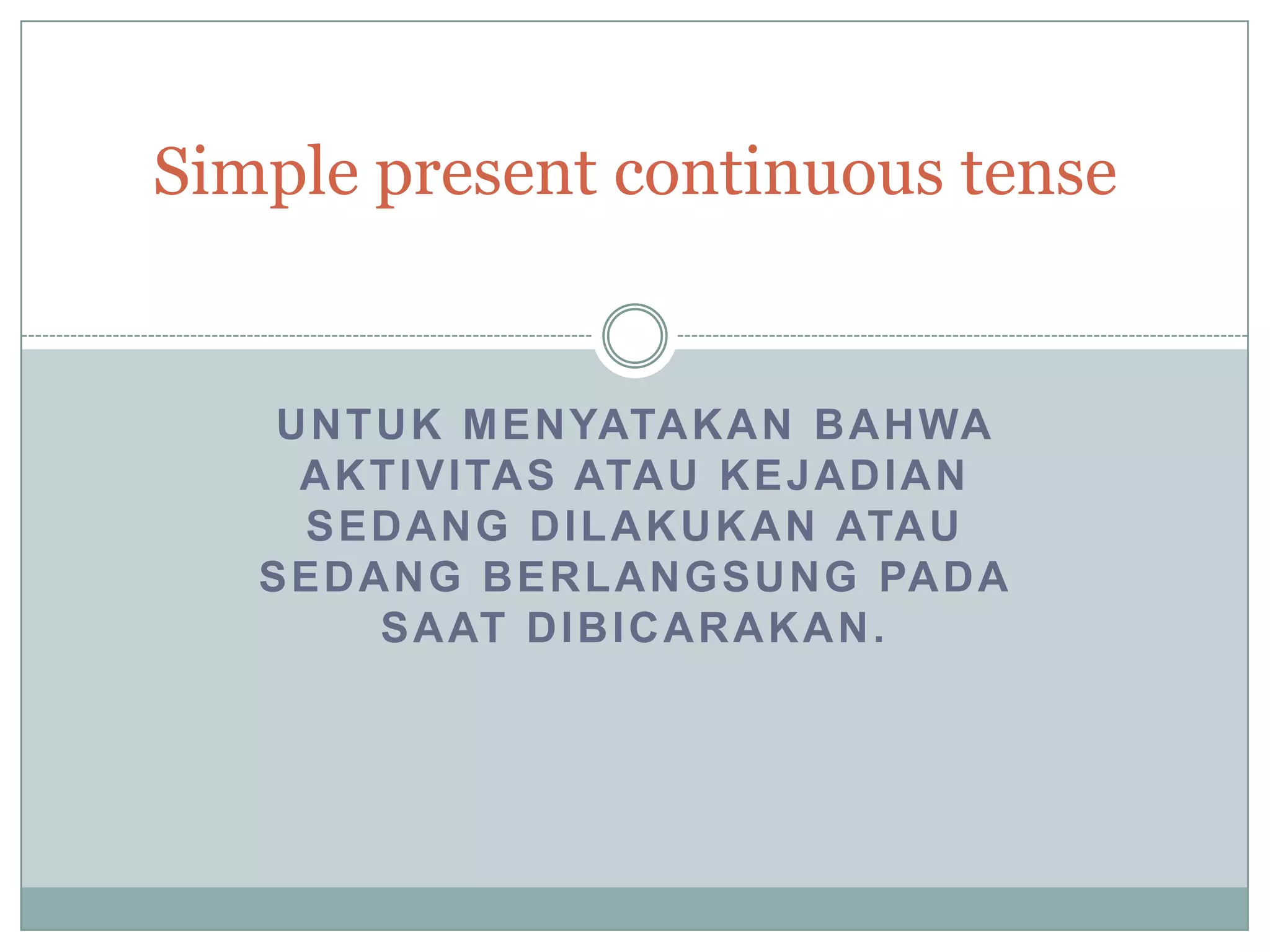 Simple present continuous tense | PPT