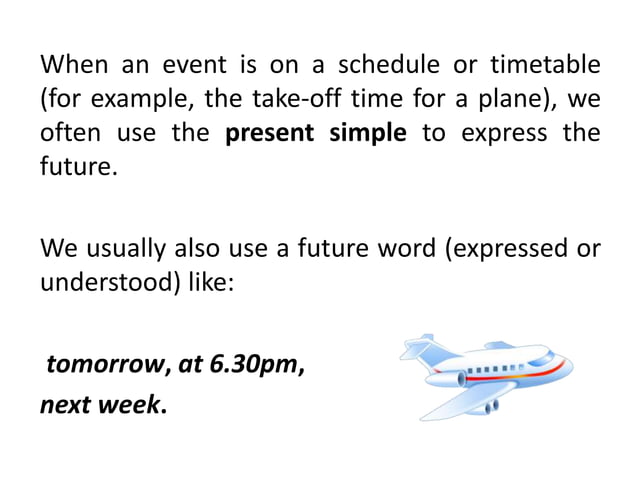 Simple present for schedules | PPTX