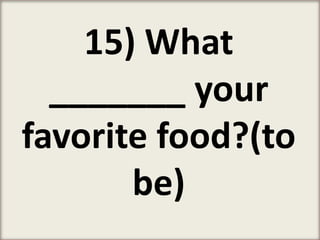 Simple present QUESTION to print and to fill in | PPTX | Food & Drink