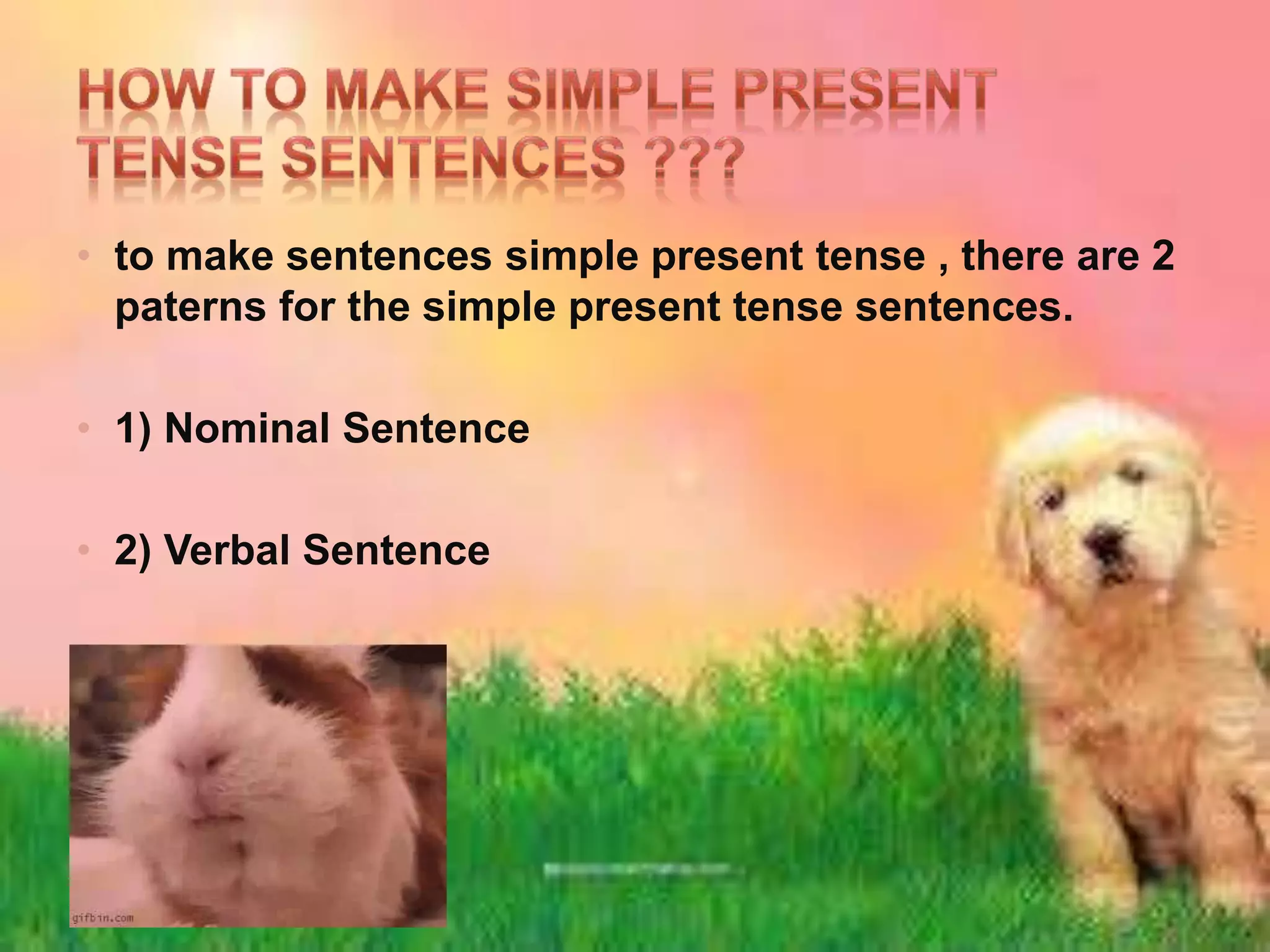Simple present tense (6) | PPTX