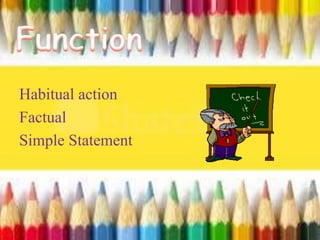 Simple present tense (6) | PPTX