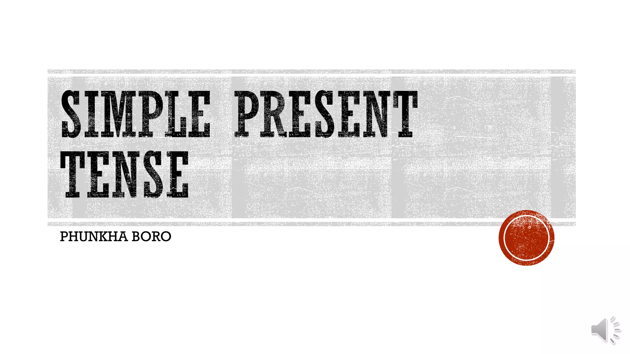 Simple present tense in Bodo | PPT