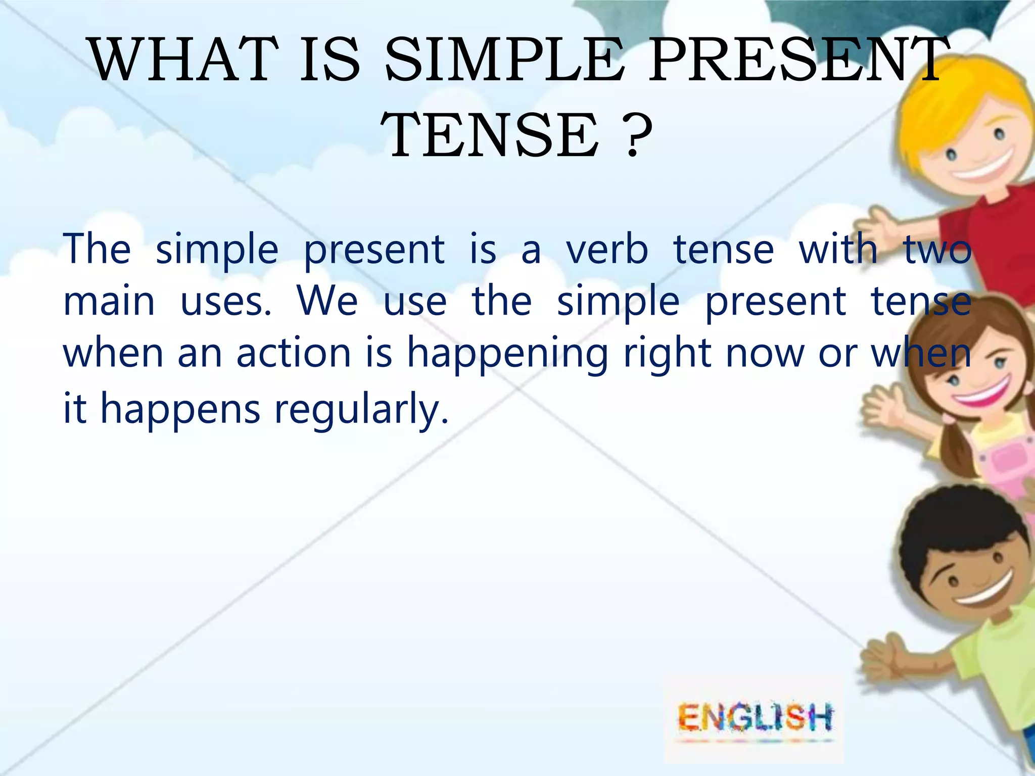 Simple present tense | PPT