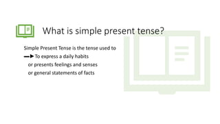 SIMPLE PRESENT TENSE.pptx